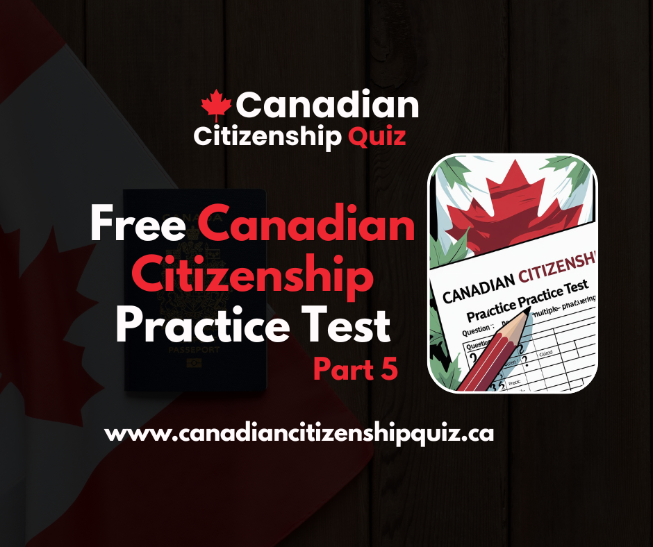 Canadian Citizenship Practice Quiz